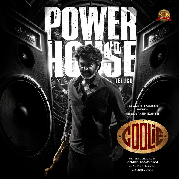 Powerhouse (From "Coolie") (Telugu), Anirudh Ravichander - Qobuz