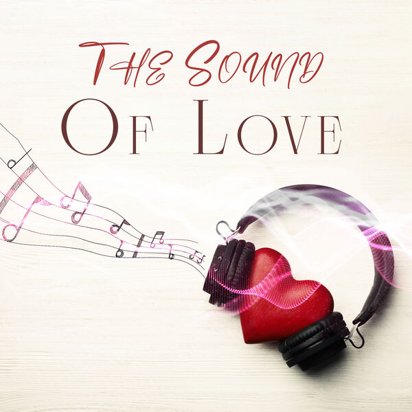 The Sound Of Love, Natural Voices - Qobuz