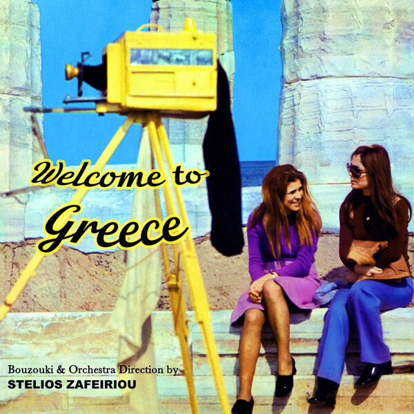 Welcome to Greece, Stelios Zafeiriou - Qobuz