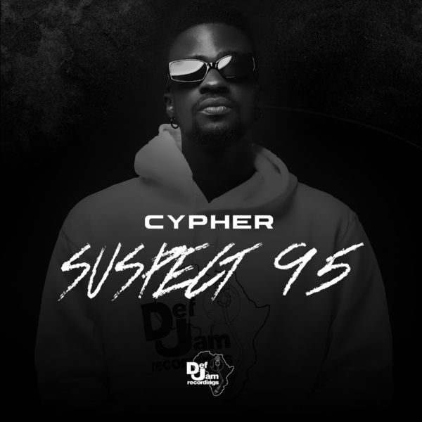 Cypher, Suspect 95 - Qobuz