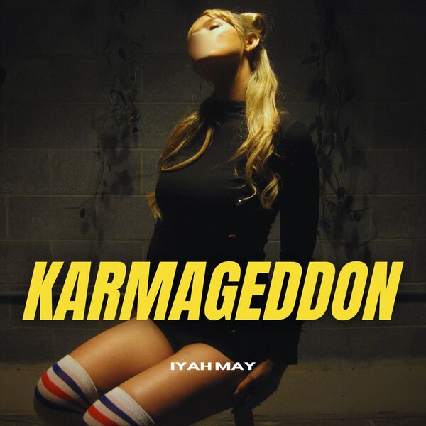 Karmageddon, iyah may - Qobuz