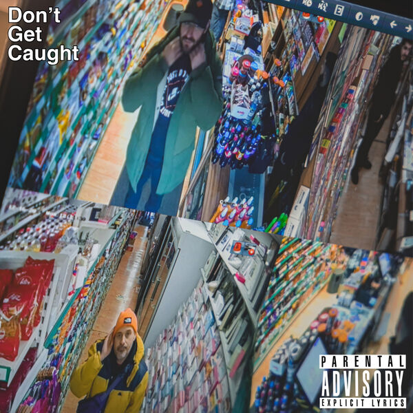 Don't Get Caught, Datkid - Qobuz