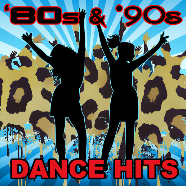 80s & '90s Dance Hits (Re-Recorded / Remastered Versions), Various ...
