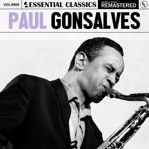 Essential Classics, Vol. 909: Paul Gonsalves, Paul Gonsalves - Qobuz