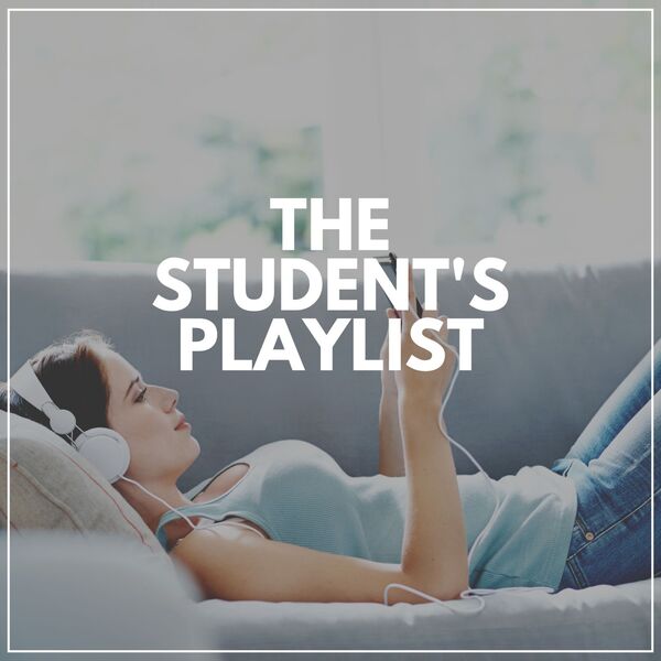 The Student's Playlist, Study Music - Qobuz