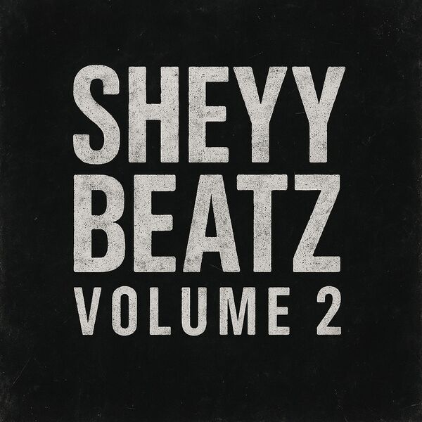 SHEYY Beatz: Vol. 2, Sheyy Beatz - Qobuz
