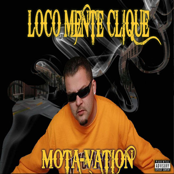 Mota-Vation, L.M.C. (Loco Mente Clique) - Qobuz
