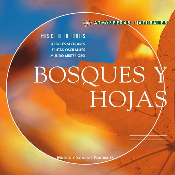 Atmosferas Naturales - Bosques y Hojas, Thierry Noritop - Qobuz