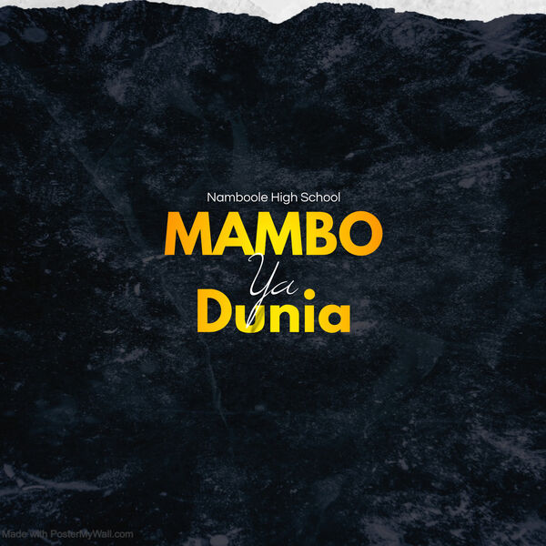 Mambo Ya Dunia, Namboole High School - Qobuz