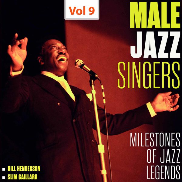 Milestones of Jazz Legends - Male Jazz Singers, Vol. 9 (1946-1952, 1960 ...