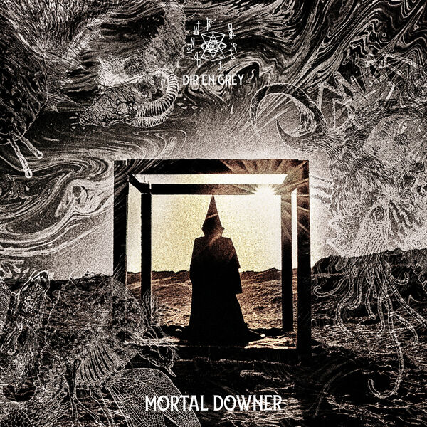MORTAL DOWNER, DIR EN GREY - Qobuz