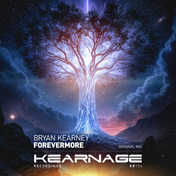 Forevermore (Original Edit), bryan kearney - Qobuz