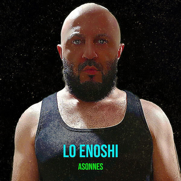 Lo Enoshi, AsoNneS - Qobuz