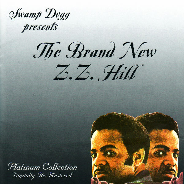Album The Brand New Z.Z. Hill de Z.Z. Hill | Qobuz : téléchargez et ...