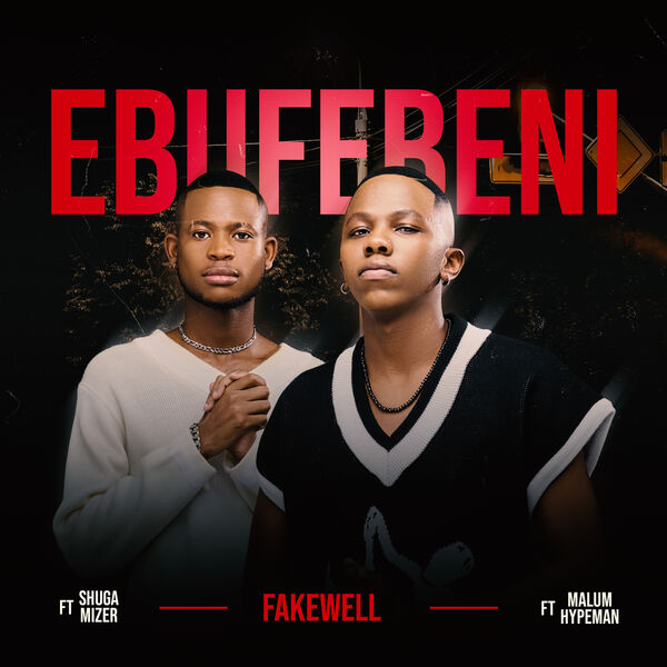 Ebufebeni, Fake'well - Qobuz