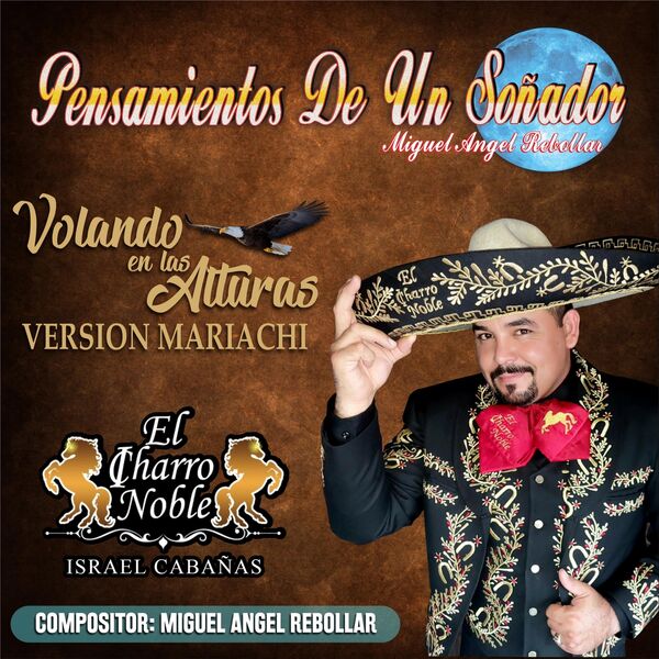 Volando en las Alturas, Miguel Angel Rebollar - Qobuz