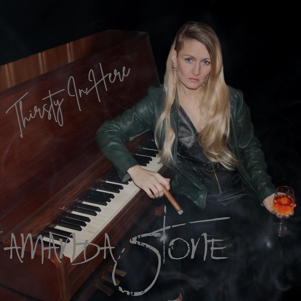 Thirsty in Here, Amanda Stone - Qobuz