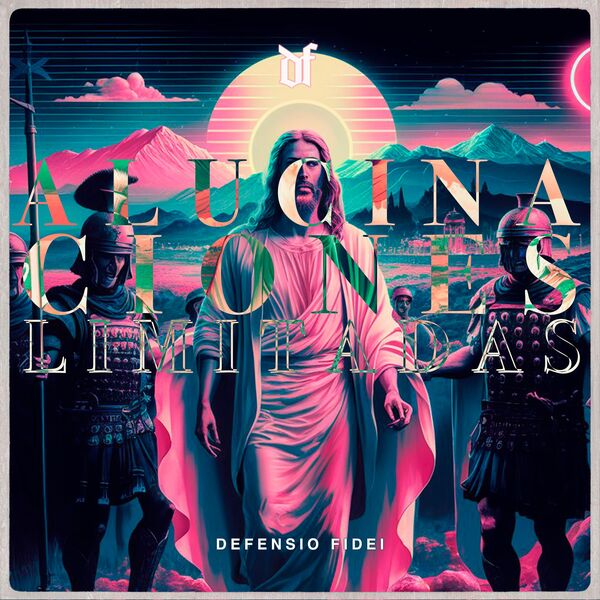 Alucinaciones limitadas, Defensio Fidei - Qobuz