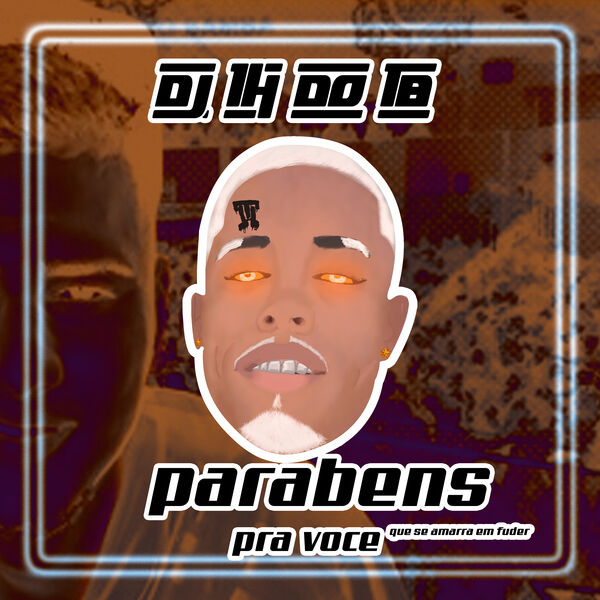 Parabéns pra Você Que Se Amarra em Fuder, Dj Th Do Tb - Qobuz