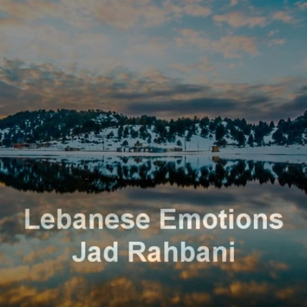 Lebanese Emotions, Jad Rahbani - Qobuz