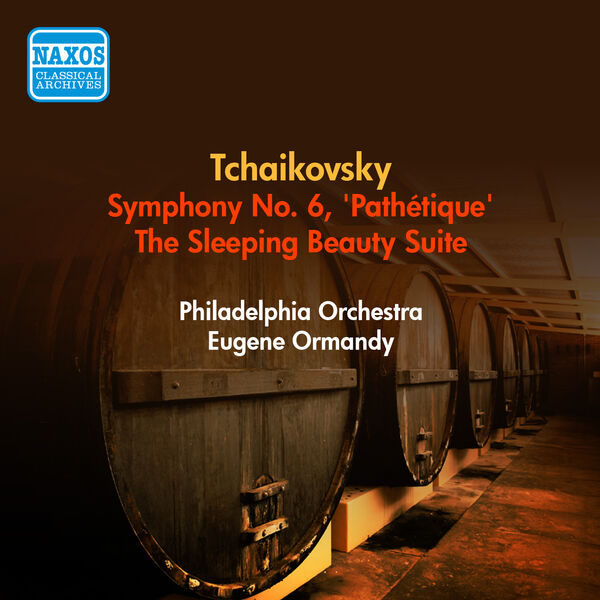 Tchaikovsky, P.I.: Symphony No. 6 / The Sleeping Beauty Suite (Ormandy) (1952), Eugene Ormandy ...