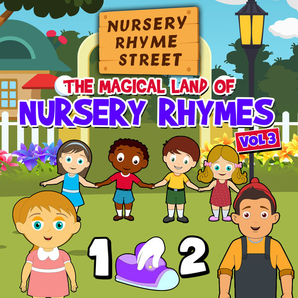 Album The Magical Land of Nursery Rhymes, Vol. 3, Nursery Rhyme Street ...