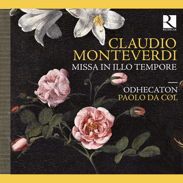 Claudio Monteverdi: Missa in illo tempore, Paolo da Col - Qobuz