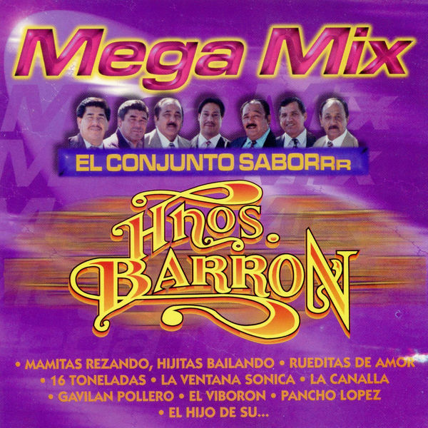 MEGA MIX, Los Hermanos Barron - Qobuz