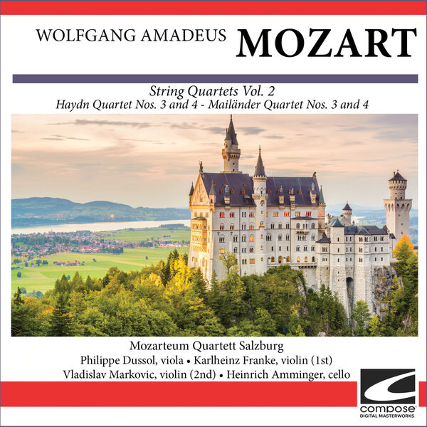 Wolfgang Amadeus Mozart - String Quartets Vol. 2 - Haydn Quartet Nos. 3 and 4 - Mailander ...