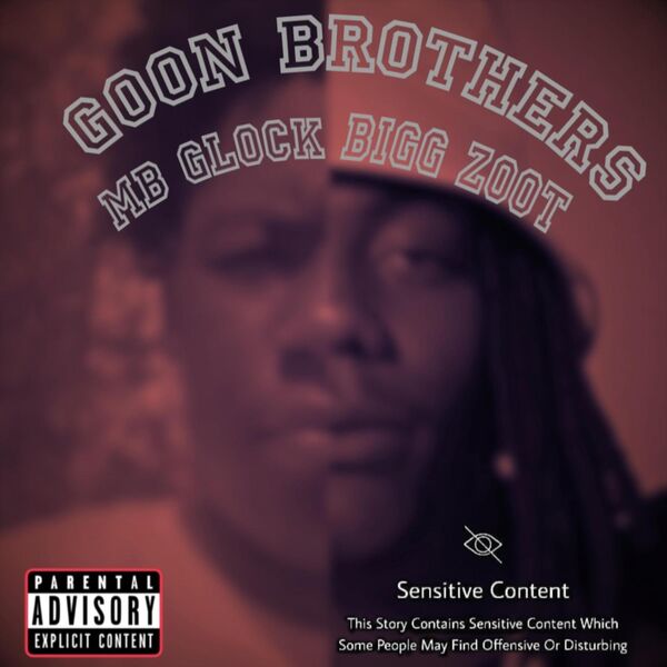Goon Brothers, Bigg Zoot - Qobuz