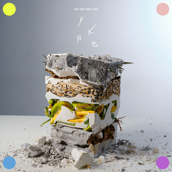 WE ARE NEW OLD, Yokee Playboy - Qobuz