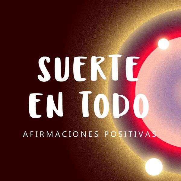 SUERTE: Afirmaciones Positivas para Dormir Inspirado en Síndrome de la Chica con Suerte ...