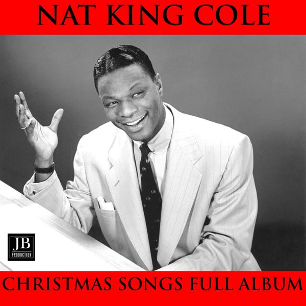 Album Nat King Cole - Christmas Songs Full Album: The Christmas Song ...