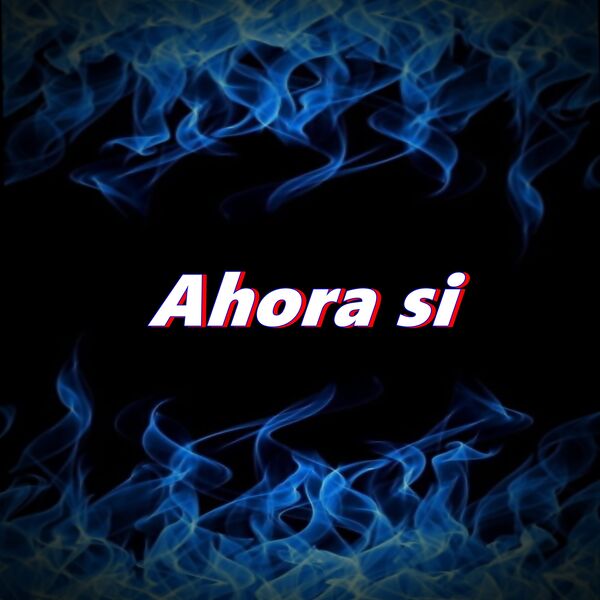 Ahora si, Yolo Aventuras - Qobuz