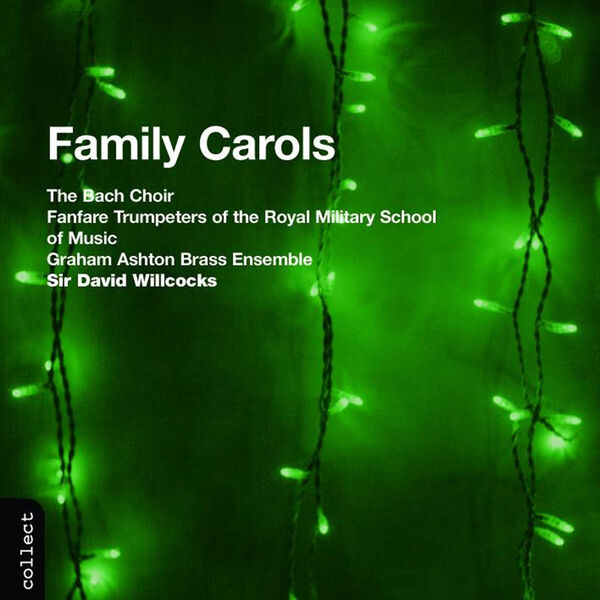 Family Carols, Sir David Willcocks - Qobuz