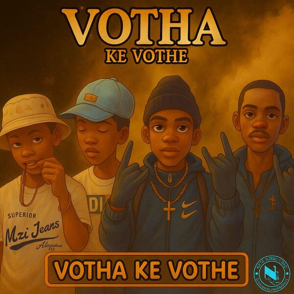 Votha Ke Vothe (feat. Ten Triple X Marcelo, RopZA TwentyOnə & Kagiso ...
