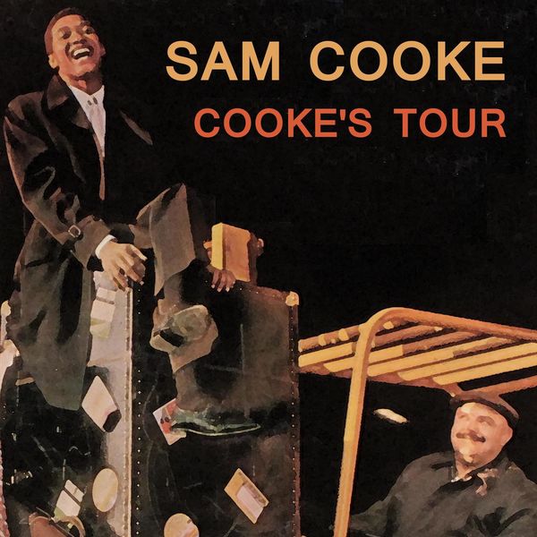 Cooke's Tour (Remastered), Sam Cooke - Qobuz