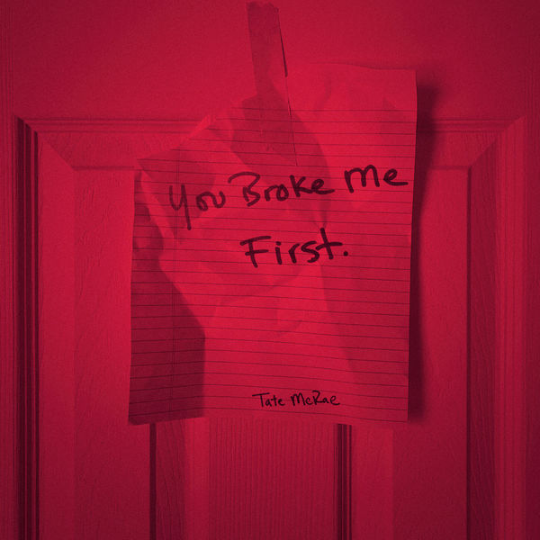 you broke me first, Tate McRae - Qobuz