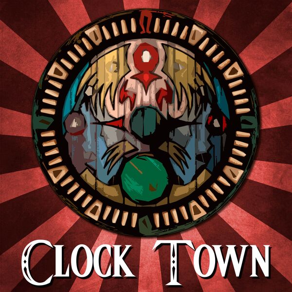 Clock Town (From "Zelda Majora's Mask"), Jonathan Morais - Qobuz