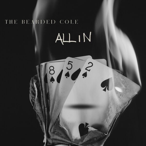 All In, The Bearded Cole - Qobuz