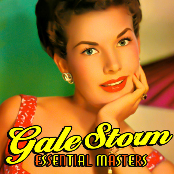 Essential Masters, Gale Storm - Qobuz