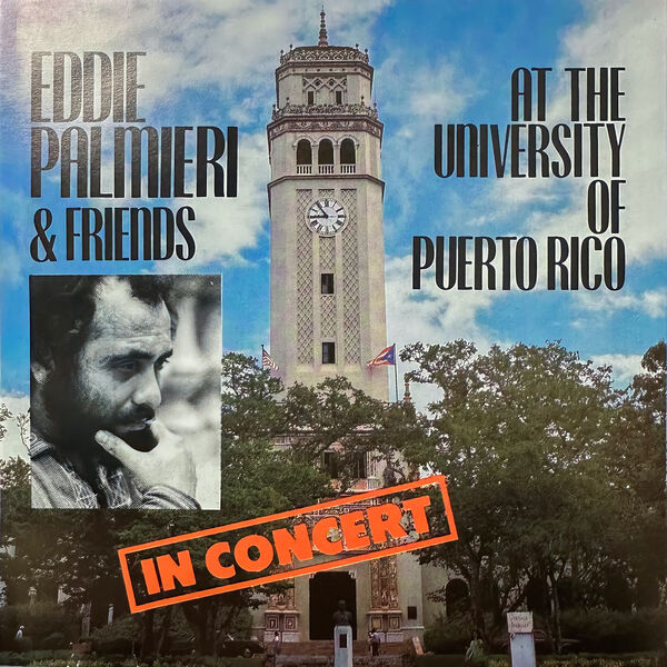 In Concert At The University Of Puerto Rico, Eddie Palmieri - Qobuz