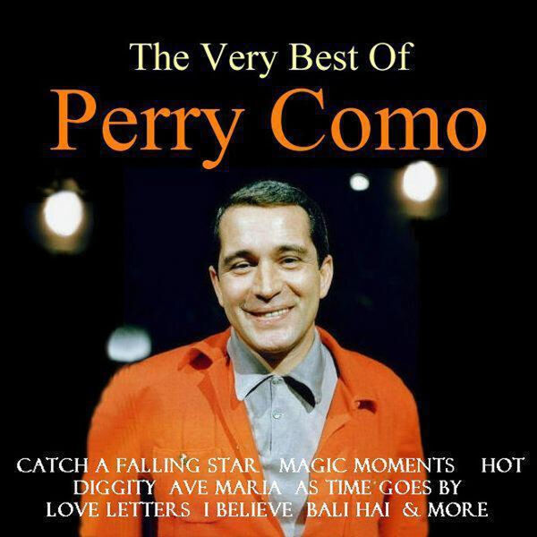 The Very Best Of Perry Como, Perry Como - Qobuz