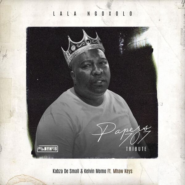 Lala Ngoxolo, Kabza De Small - Qobuz