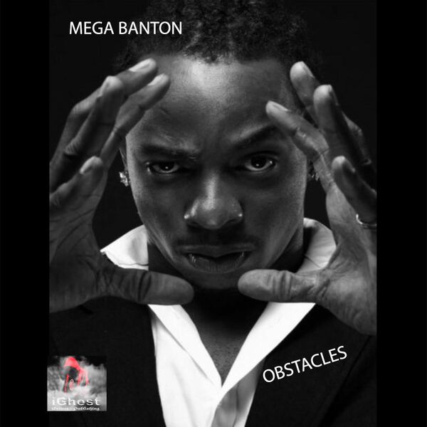 Obstacles, Mega Banton - Qobuz