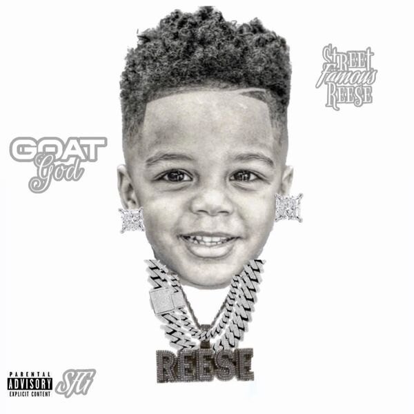GOAT GOD, Street Famous Reese - Qobuz