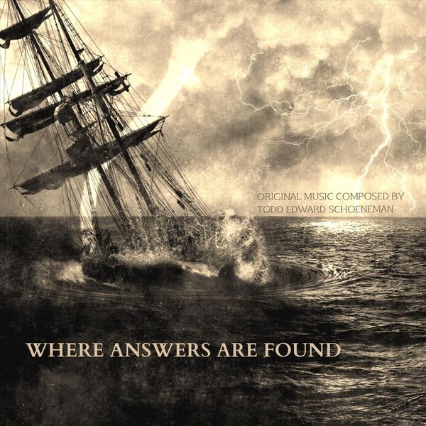 Where Answers Are Found, Todd Edward Schoeneman - Qobuz