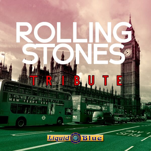 Tribute to The Rolling Stones, Liquid Blue - Qobuz