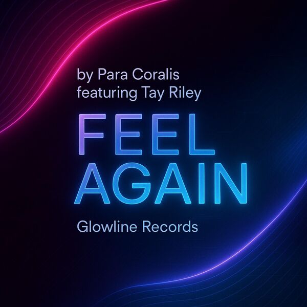 Feel Again (feat. Tay Riley), Para Coralis - Qobuz