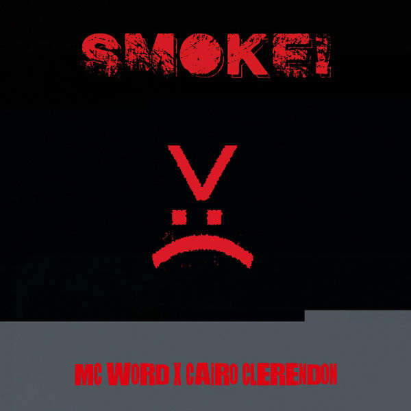 Smoke, MC WORD - Qobuz